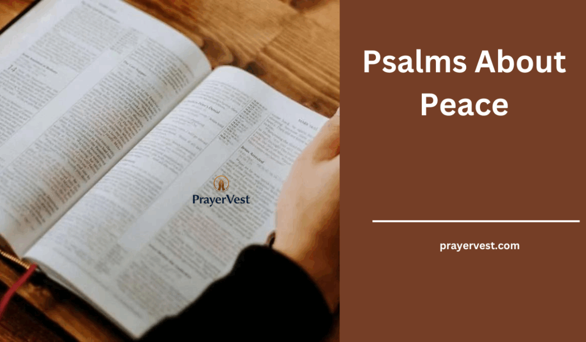 25 Comforting Psalms About Peace - PrayerVest