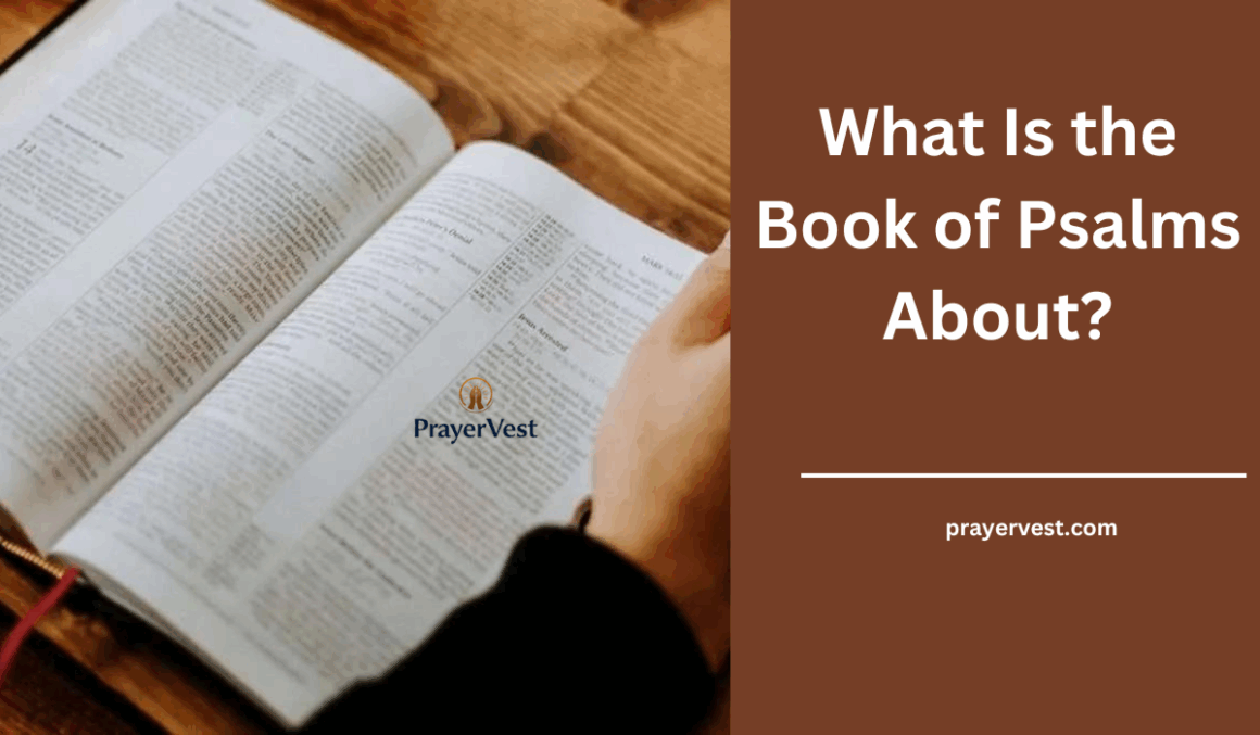 What Is the Book of Psalms About? - Detailed Overview of Psalms ...