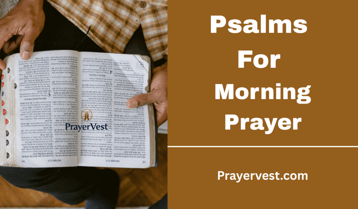 50 Powerful Psalms For Morning Prayer (2025) - PrayerVest