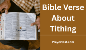 40 Inspiring Bible Verses About Tithing (2025) - PrayerVest
