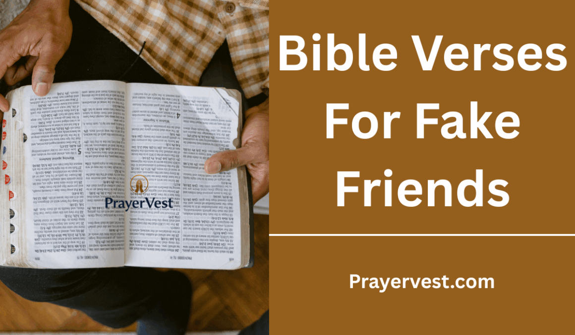 40 Powerful Bible Verses For Fake Friends (2026) - PrayerVest