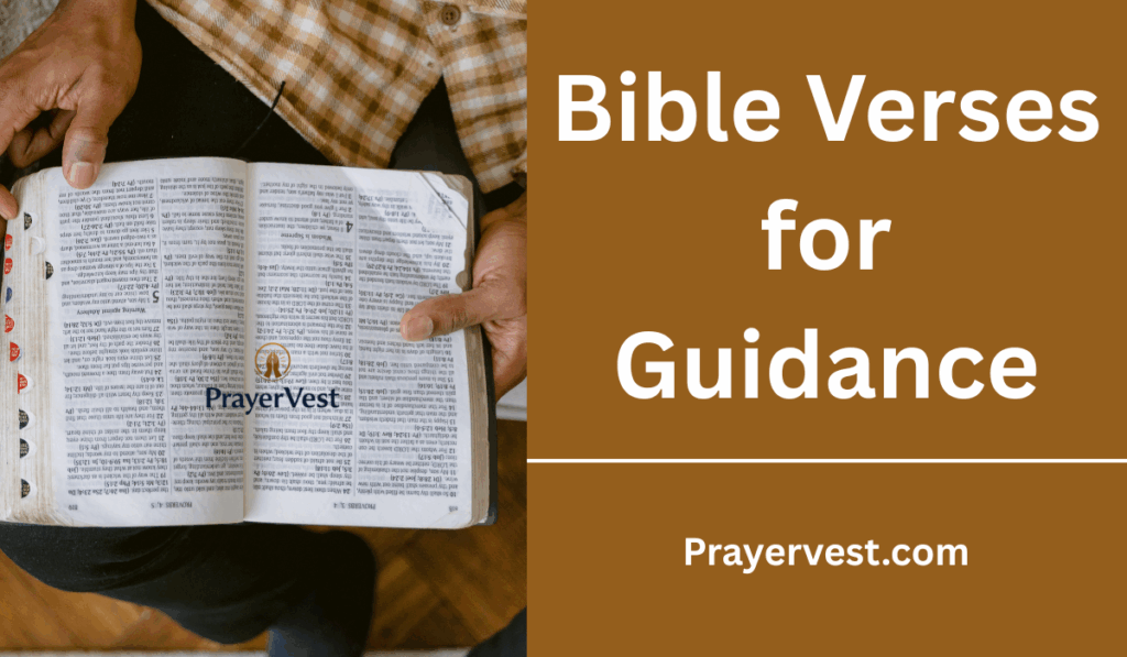 40 Powerful Bible Verses for Guidance (2025) - PrayerVest