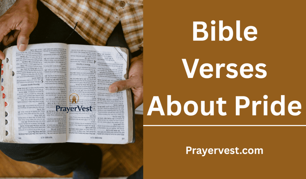 40 Powerful Bible Verses About Pride (2025) - PrayerVest