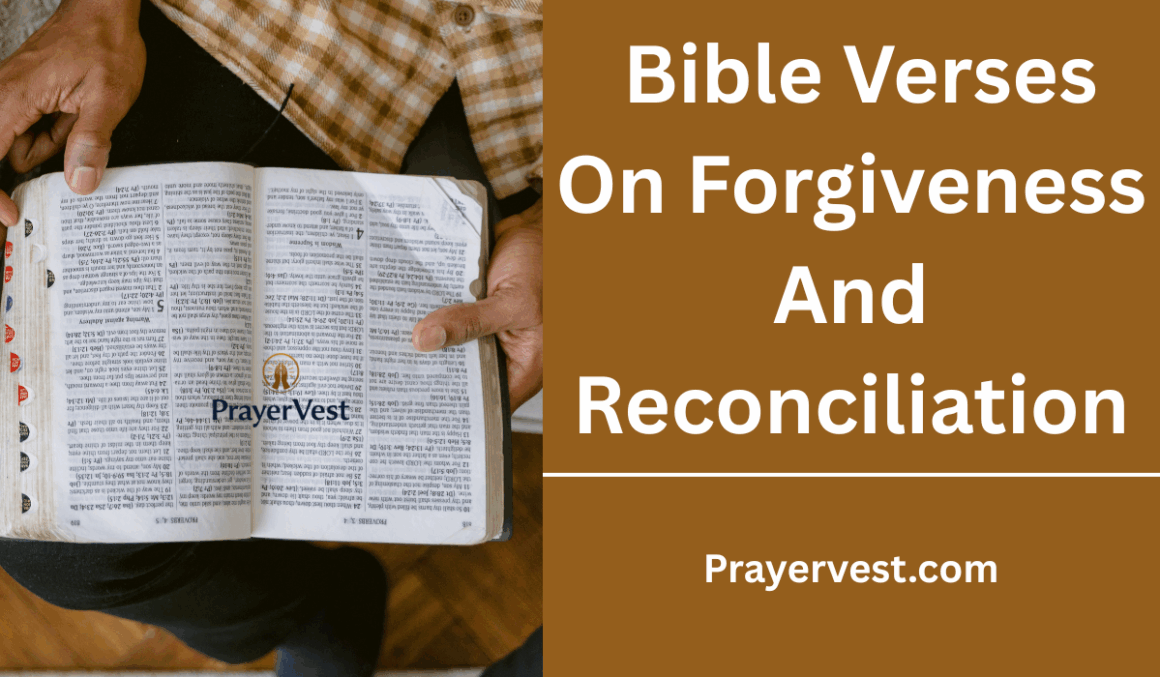 40 Inspiring Bible Verses On Forgiveness And Reconciliation (2025 ...