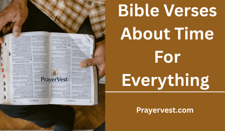 40 Inspiring Bible Verses About Time For Everything (2025) - PrayerVest