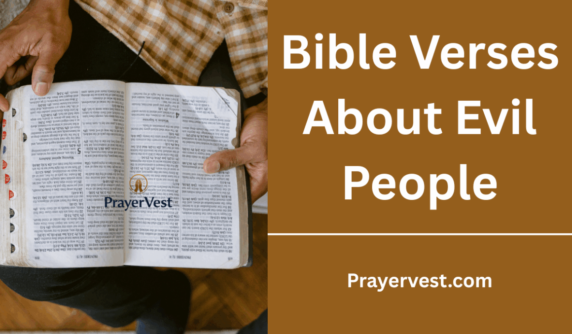 40 Powerful Bible Verses About Evil People (2025) - PrayerVest