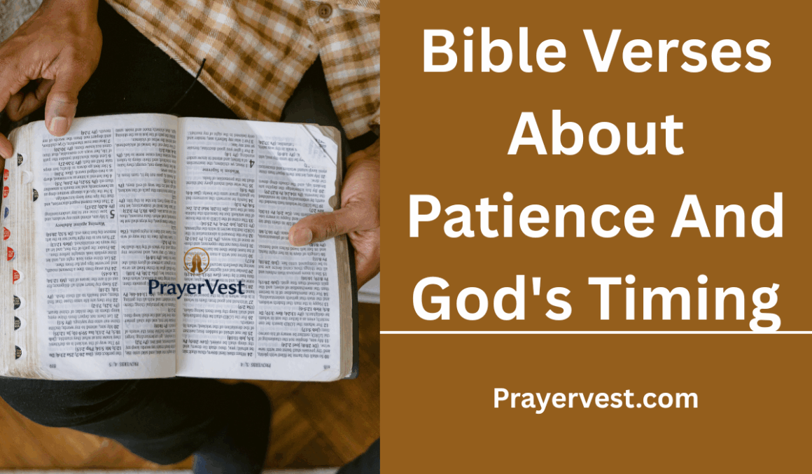 40 Powerful Bible Verses About Patience And God's Timing (2025 ...