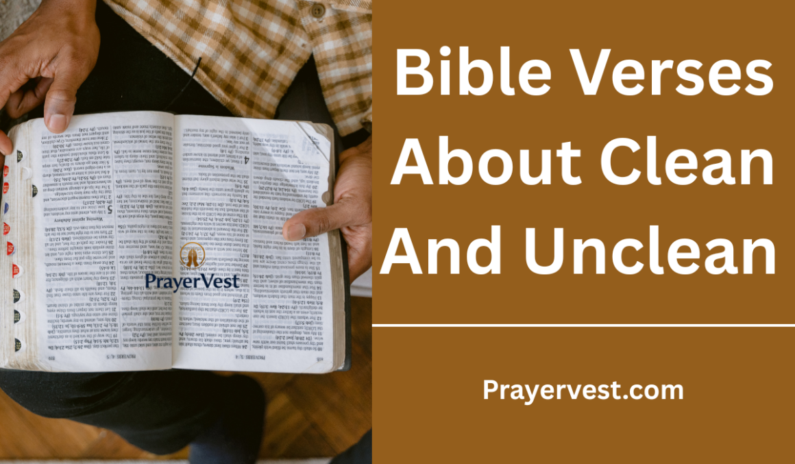 40 Inspiring Bible Verses About Clean And Unclean (2026) - PrayerVest