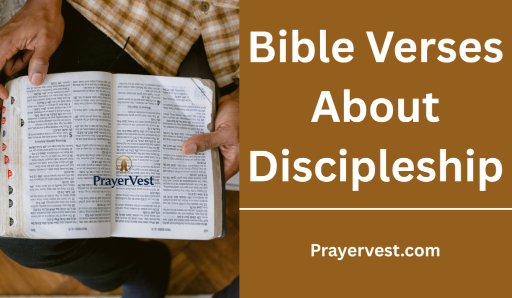 40 Inspiring Bible Verses About Discipleship (2026) - PrayerVest