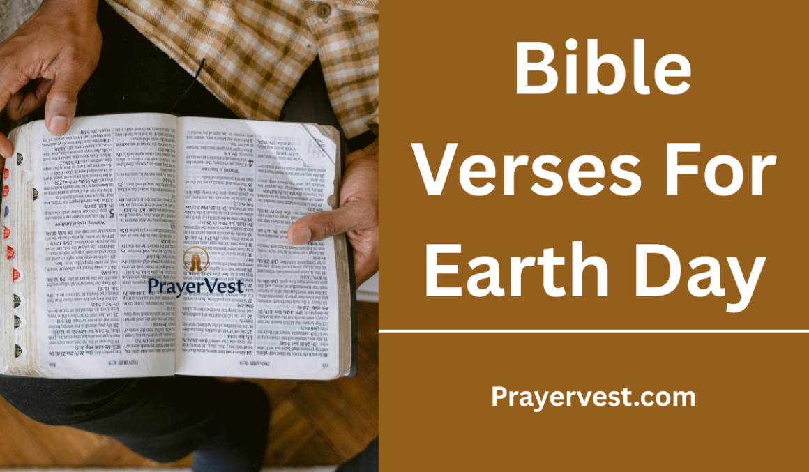 40 Inspiring Bible Verses For Earth Day (2026) - PrayerVest
