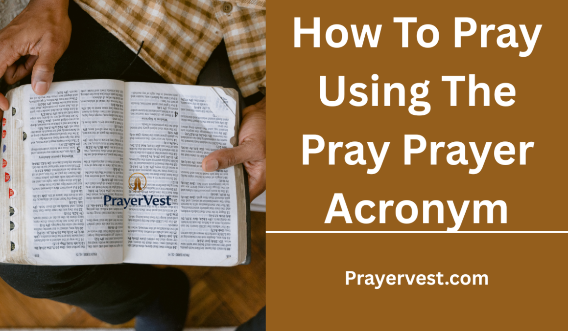 30 Powerful How To Pray Using The Pray Prayer Acronym (2026) - PrayerVest