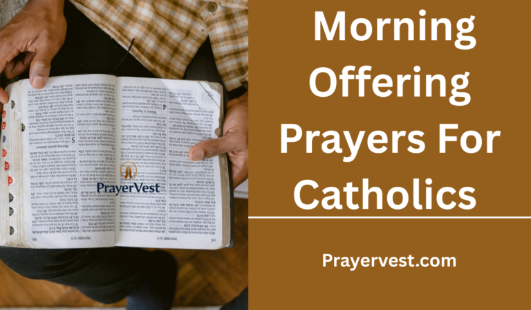 30 Uplifting Morning Offering Prayers For Catholics (2026) - PrayerVest